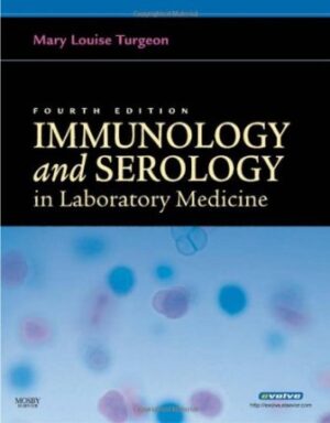 Immunology and Serology in Laboratory 4th Turgeon TEST BANK