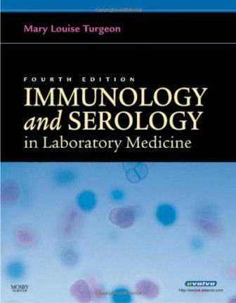 Immunology and Serology in Laboratory 4th Turgeon TEST BANK