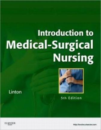 Introduction to Medical-Surgical Nursing 5th Linton TEST BANK